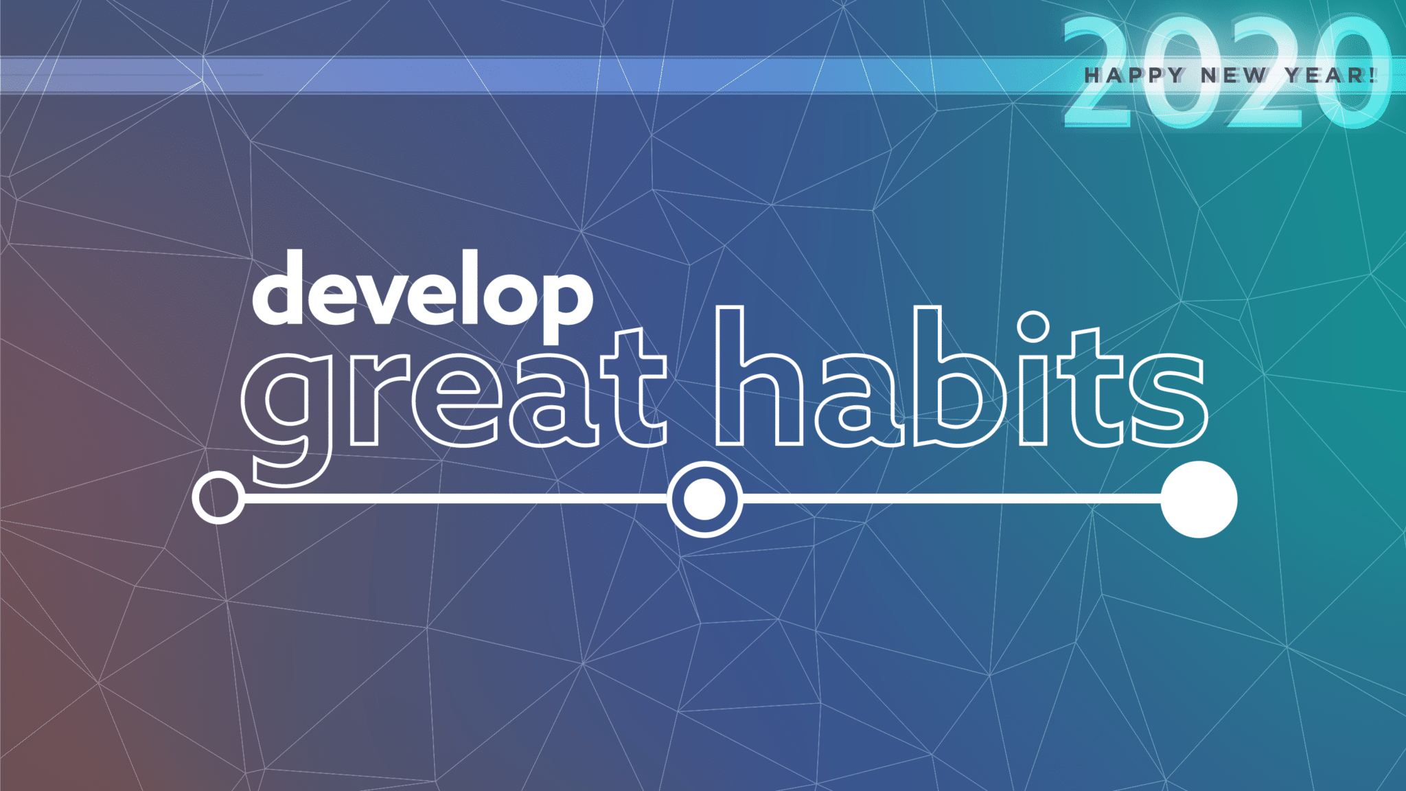 Develop Great Habits | Lynn Haven UMC Develop Great Habits | Lynn Haven UMC